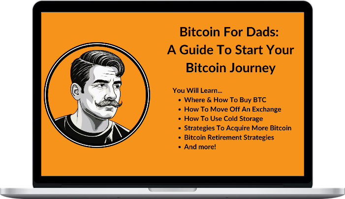 Bitcoin Dad – Bitcoin For Dads: A Guide To Start Your Bitcoin Journey ...